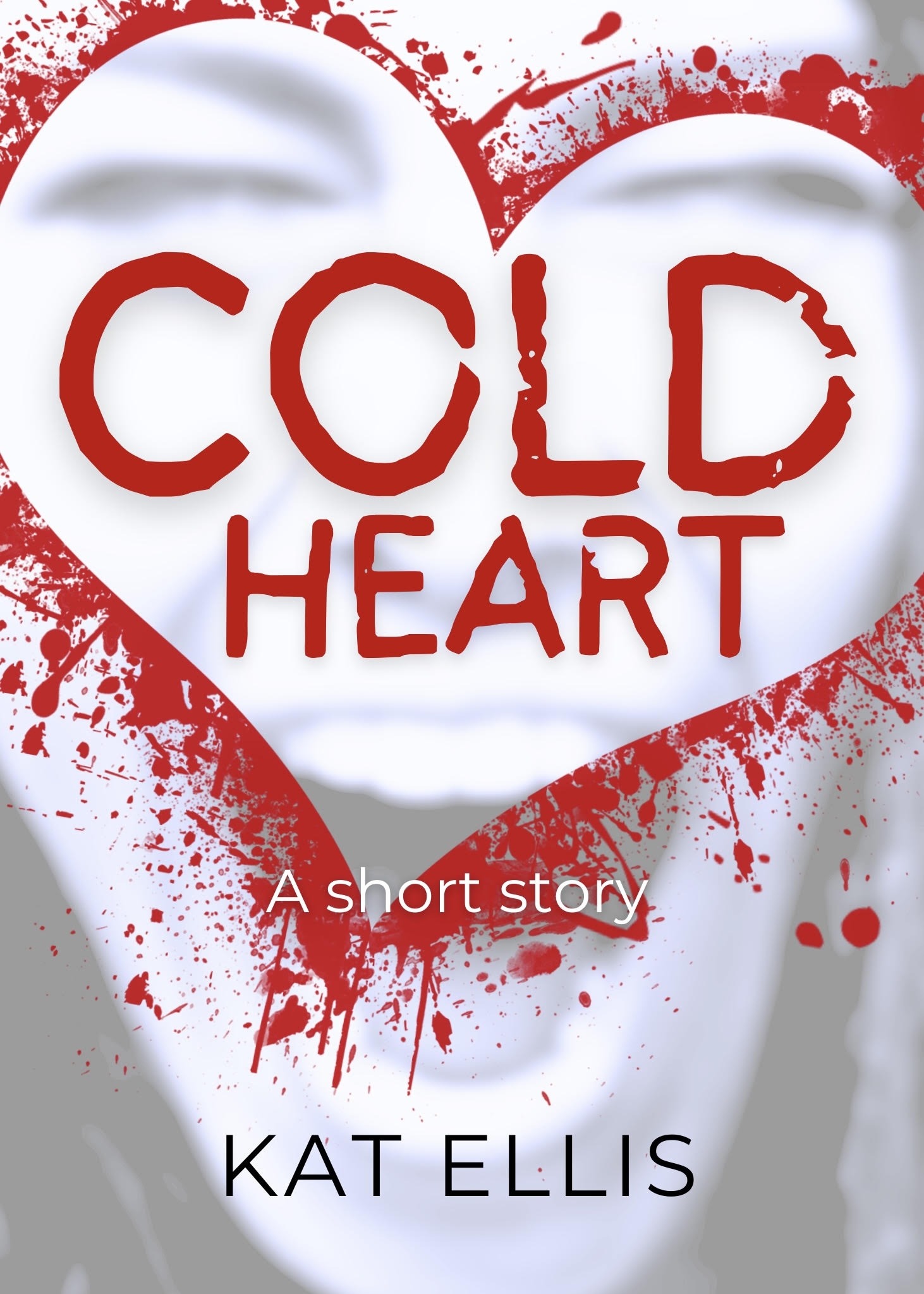 Cold Heart – Kat Ellis Writes